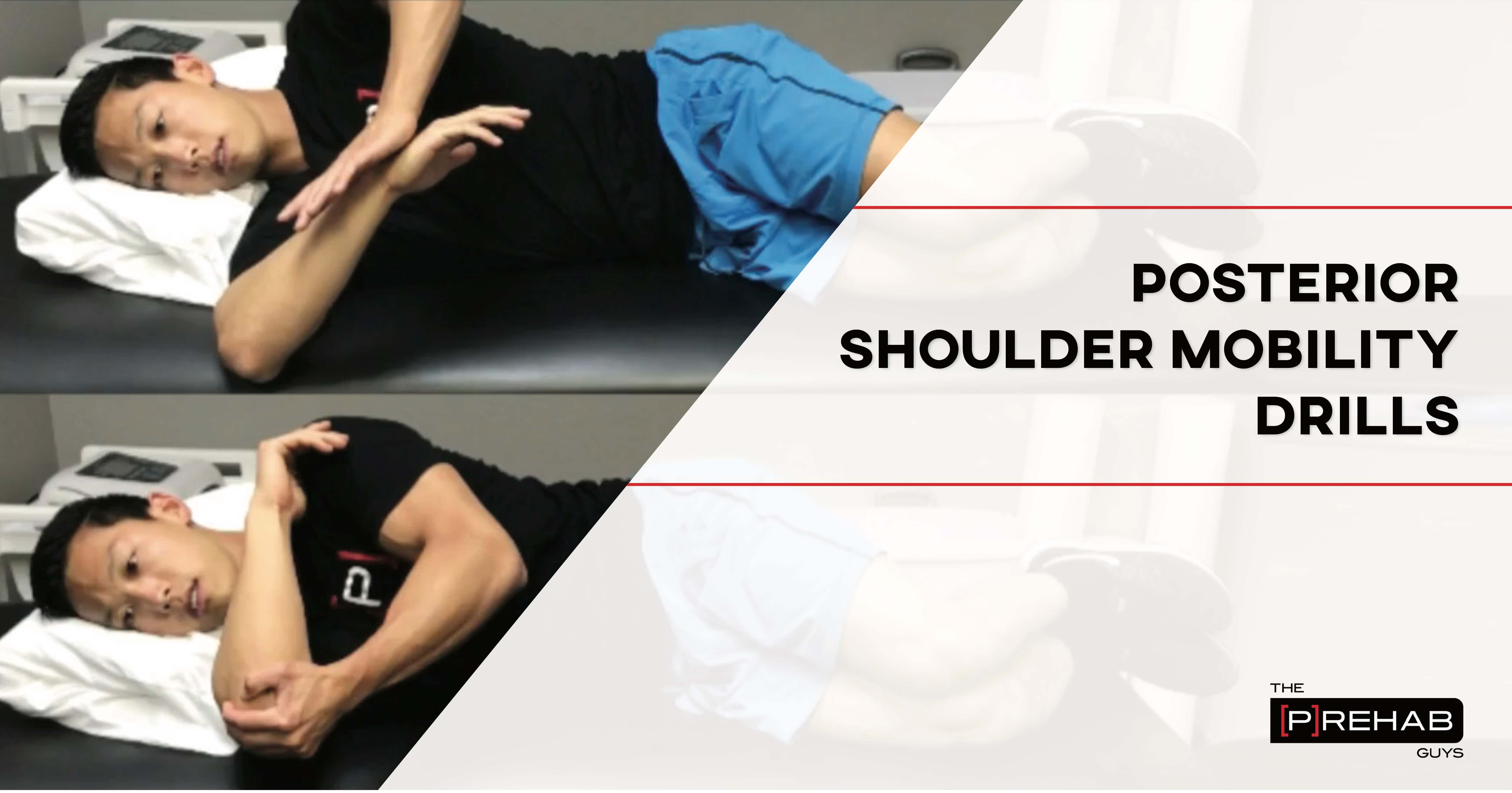 The Best Posterior Shoulder Mobility Drills – [𝗣]𝗥𝗲𝗵𝗮𝗯