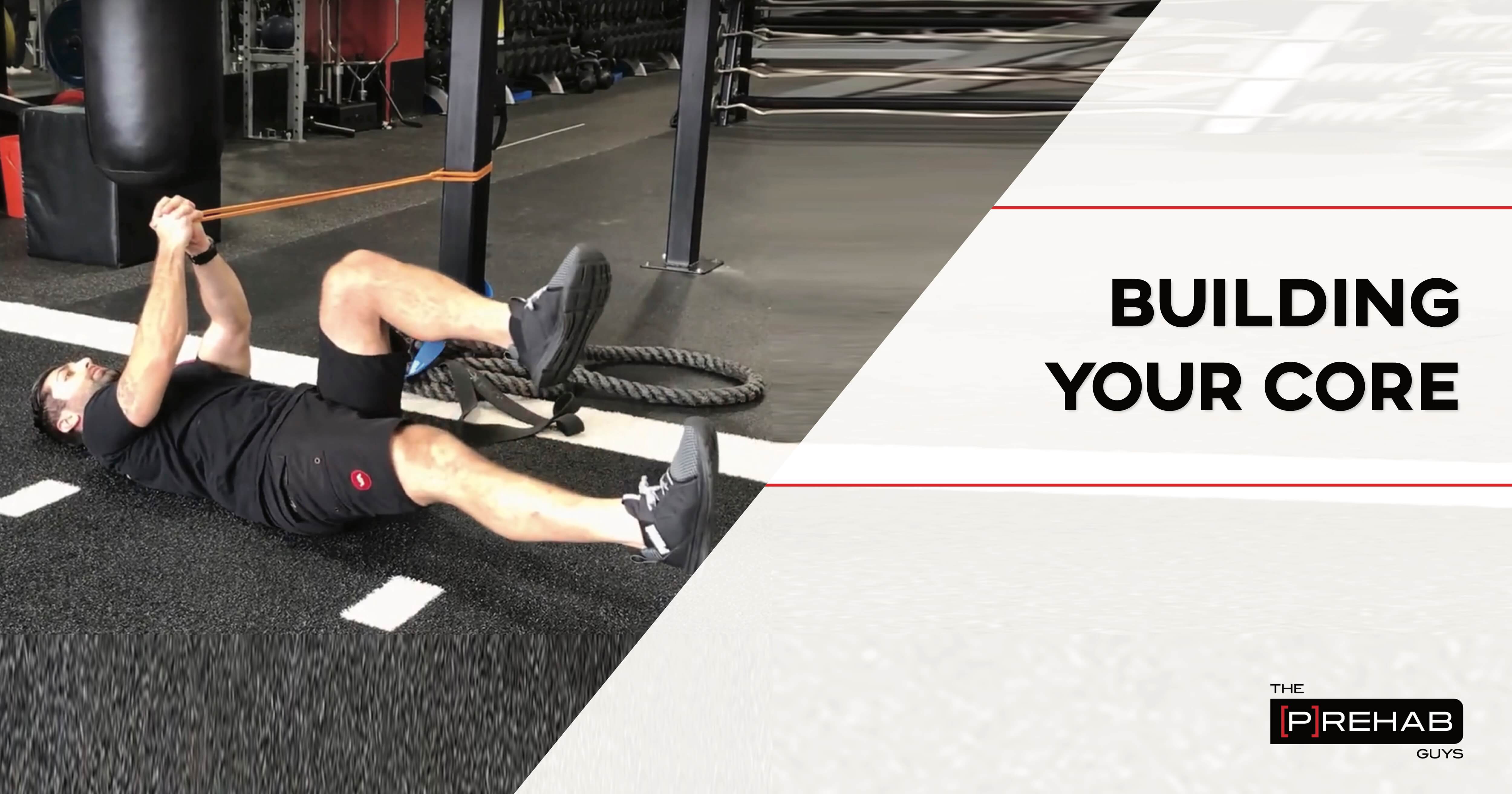 How To Build Core Strength – [𝗣]𝗥𝗲𝗵𝗮𝗯